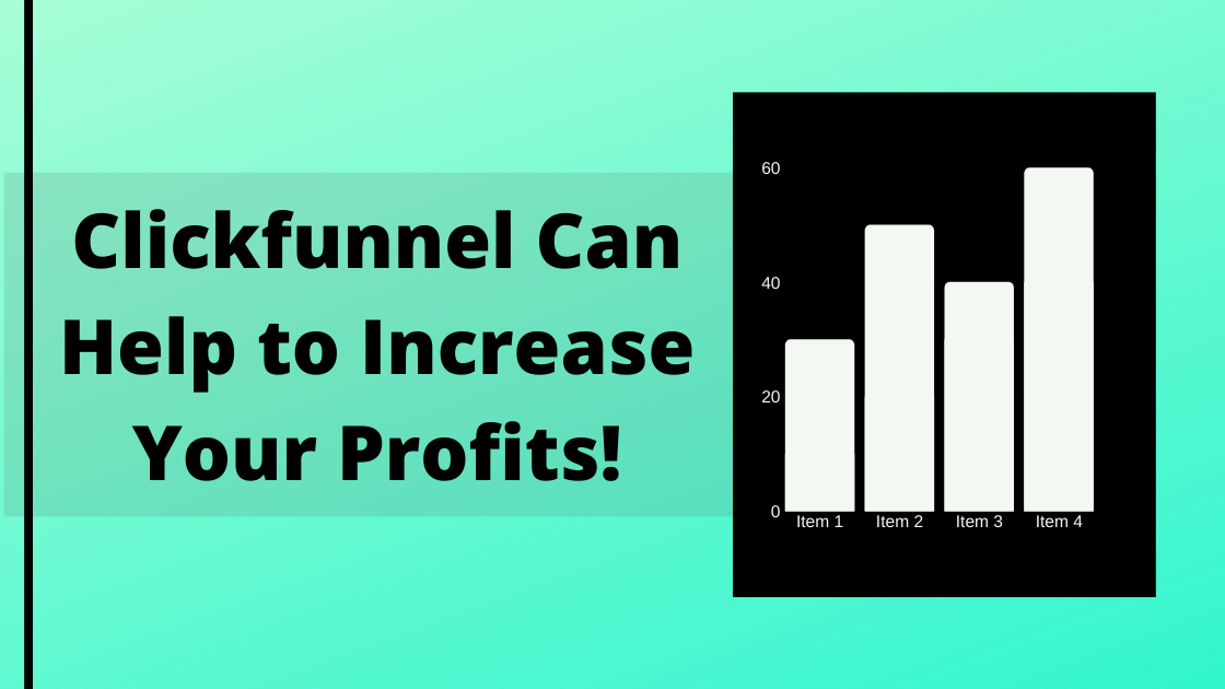 How ClickFunnels Can Help to Increase your Profits? - Digital Business ...