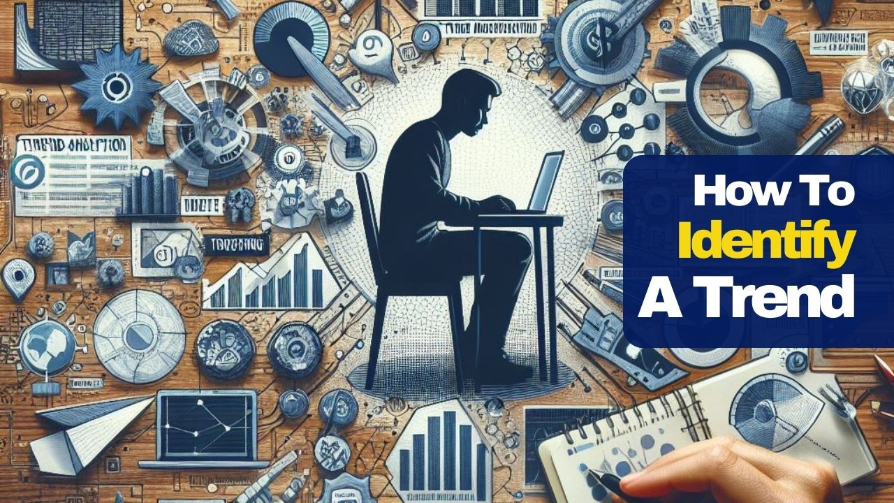 How to Identify a Trend? - Digital Business Network